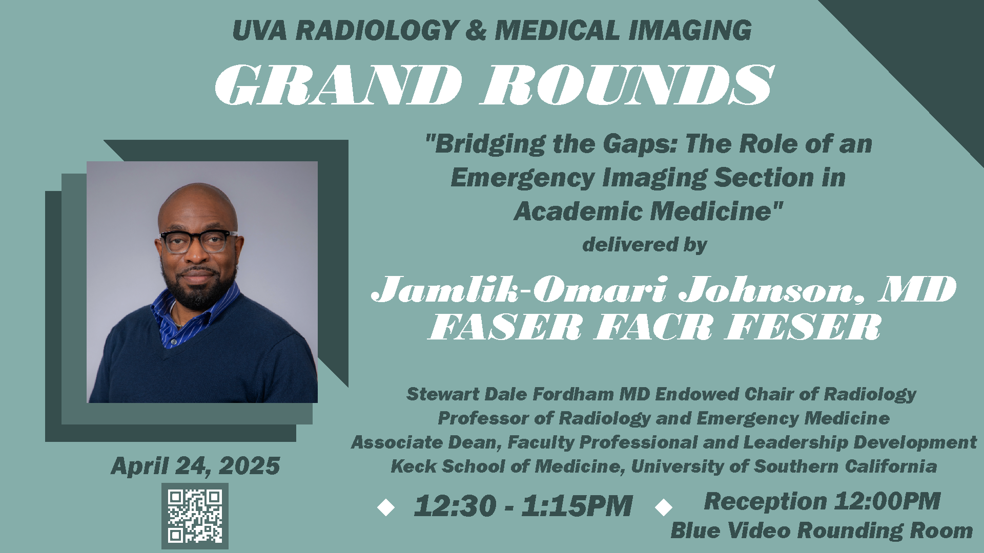UVA Radiology Grand Rounds — "Bridging the Gaps: The Role of an ...